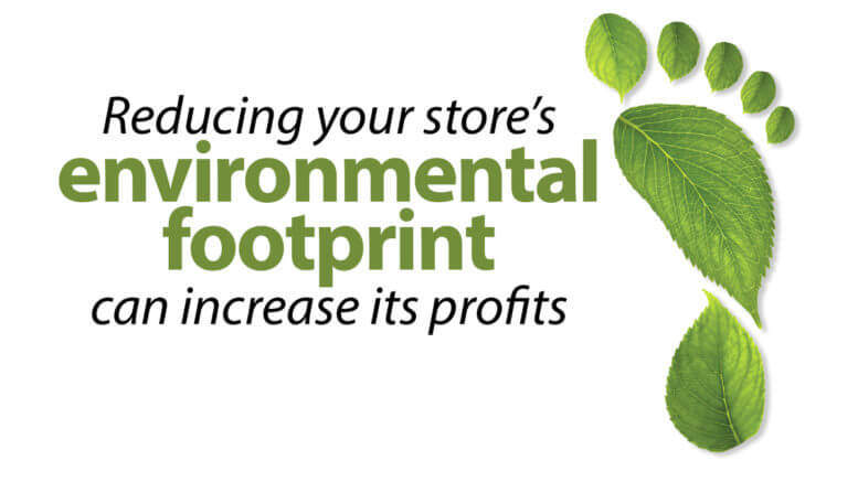 Reducing your store’s environmental footprint can increase its profits ...